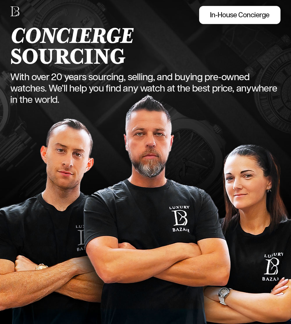 Luxury watch Concierge - Luxury Bazaar